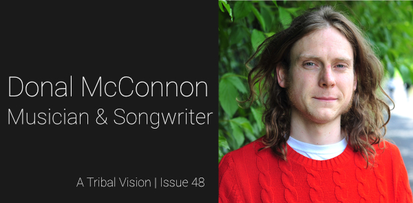 Donal McConnon | Interview 48 | A Tribal Vision - Galway's Creative Culture
